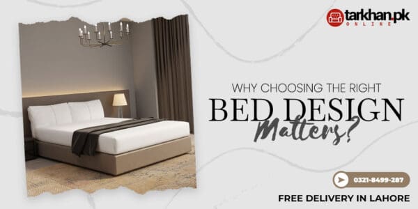 Why the Right Bed Design Matters for Sleep & Style