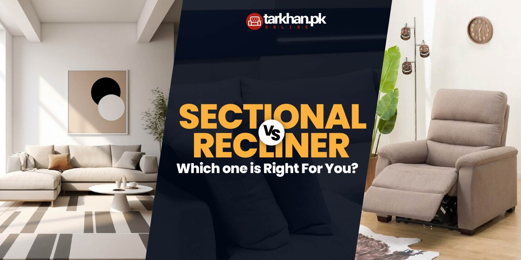 Sectional vs. Recliner: Which Sofa Best Fits Your Home?